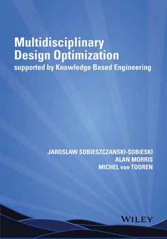 "Multidisciplinary Design Optimization Supported by Knowledge Based Engineering" скачать fb2 ...