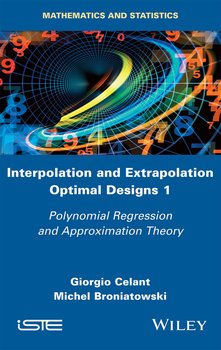 "Interpolation and Extrapolation Optimal Designs V1. Polynomial ...