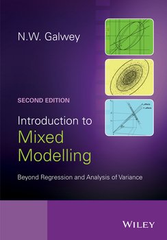 "Introduction to Mixed Modelling. Beyond Regression and Analysis of ...