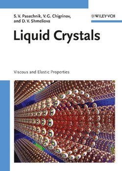 Liquid Crystals. Viscous and Elastic Properties in Theory and Applications скачать fb2, epub ...