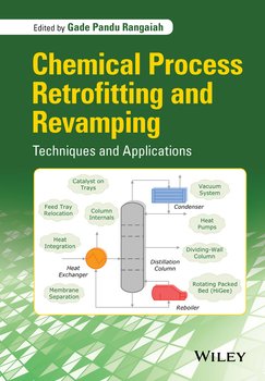 "Chemical Process Retrofitting and Revamping. Techniques and Applications" скачать fb2, rtf ...