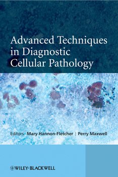 "Advanced Techniques in Diagnostic Cellular Pathology" скачать fb2, rtf ...