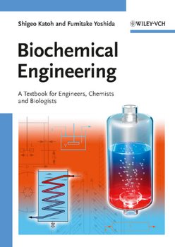 "Biochemical Engineering. A Textbook for Engineers, Chemists and Biologists" скачать fb2, rtf ...
