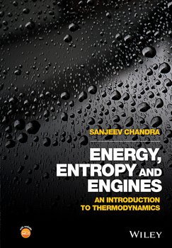 "Energy, Entropy and Engines. An Introduction to Thermodynamics ...