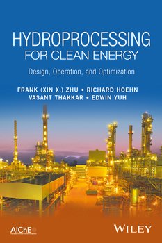 "Hydroprocessing for Clean Energy. Design, Operation, and Optimization" скачать fb2, rtf, epub ...