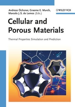 "Cellular and Porous Materials. Thermal Properties Simulation and Prediction" скачать fb2, rtf ...