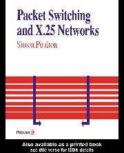 Книга "Packet switching and X25 networks" - Poulton S скачать бесплатно