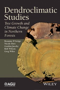 "Dendroclimatic Studies. Tree Growth and Climate Change in Northern ...
