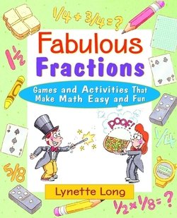 "Fabulous Fractions. Games and Activities That Make Math Easy and Fun ...