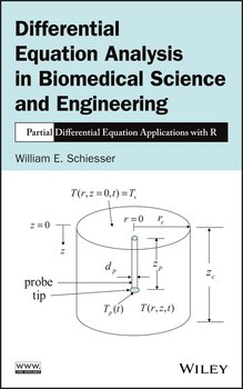 "Differential Equation Analysis in Biomedical Science and Engineering. Partial Differential ...