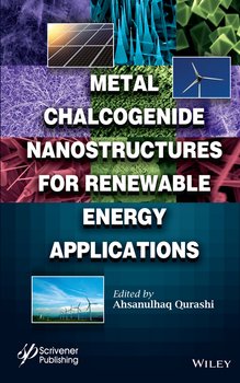 "Metal Chalcogenide Nanostructures for Renewable Energy Applications" скачать fb2, rtf, epub ...