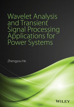 "Wavelet Analysis and Transient Signal Processing Applications for Power Systems" скачать fb2 ...