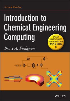 "Introduction to Chemical Engineering Computing" скачать fb2, rtf, epub ...