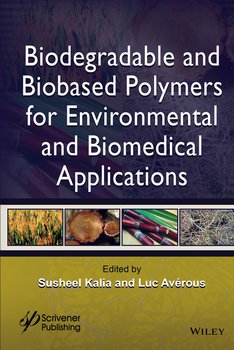 Biodegradable and Biobased Polymers for Environmental and Biomedical ...
