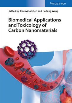 Biomedical Applications and Toxicology of Carbon Nanomaterials скачать fb2, epub, pdf, rtf, txt ...