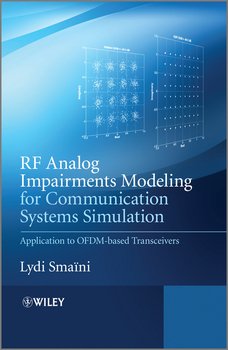 "RF Analog Impairments Modeling for Communication Systems Simulation. Application to OFDM-based ...