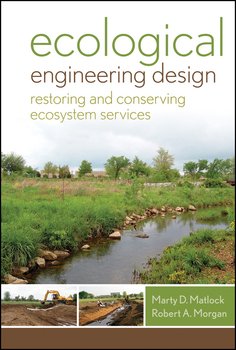 "Ecological Engineering Design. Restoring and Conserving Ecosystem Services" скачать fb2, rtf ...