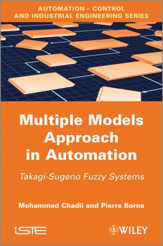 "Multiple Models Approach in Automation. Takagi-Sugeno Fuzzy Systems" скачать fb2, rtf, epub ...