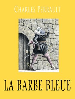Книга "La Barbe bleue" - Charles Perrault скачать бесплатно
