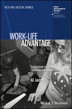 "Work-Life Advantage. Sustaining Regional Learning and Innovation ...