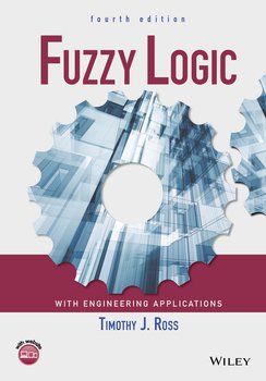 "Fuzzy Logic with Engineering Applications" скачать fb2, rtf, epub, pdf, txt книгу Timothy Ross J.