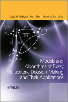 "Fuzzy Multicriteria Decision-Making. Models, Methods and Applications" скачать fb2, rtf, epub ...