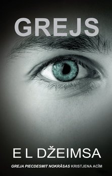 Книга "Grejs" - E. L. Džeimsa скачать бесплатно