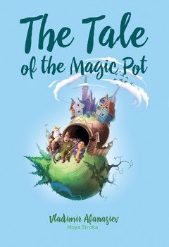 "The Tale of the Magic Pot" скачать fb2, rtf, epub, pdf, txt книгу ...