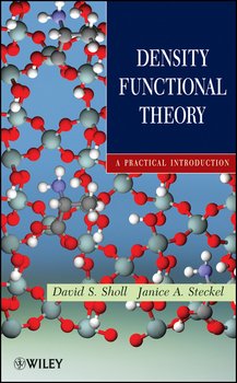 "Density Functional Theory. A Practical Introduction" скачать fb2, rtf, epub, pdf, txt книгу ...