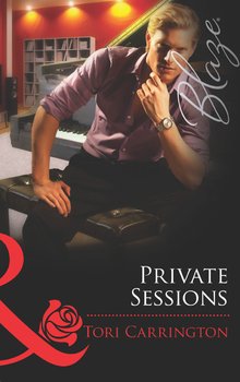 Private Sessions скачать fb2, epub, pdf, rtf, txt книгу Carrington Tori ...