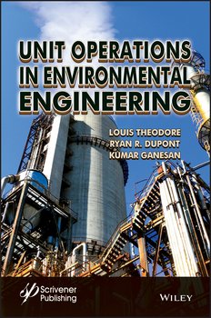 "Unit Operations in Environmental Engineering" скачать fb2, rtf, epub, pdf, txt книгу Louis Theodore