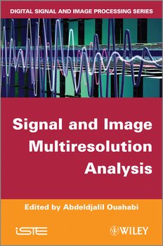 "Signal and Image Multiresolution Analysis" скачать fb2, rtf, epub, pdf, txt книгу Abdeldjalil ...