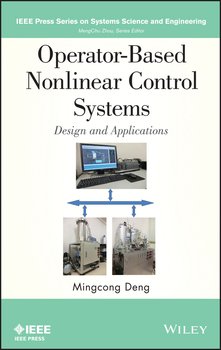 "Operator-Based Nonlinear Control Systems Design and Applications ...