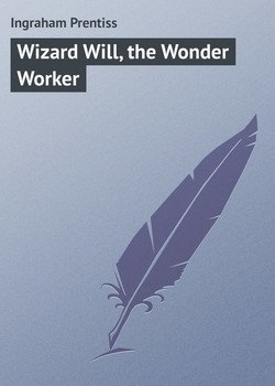 "Wizard Will, the Wonder Worker" скачать fb2, rtf, epub, pdf, txt книгу ...