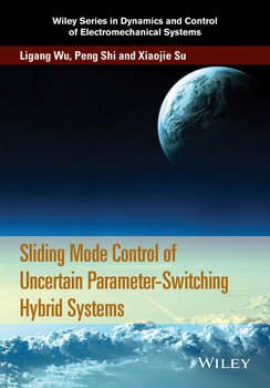 Sliding Mode Control of Uncertain Parameter-Switching Hybrid Systems скачать fb2, epub, pdf, rtf ...