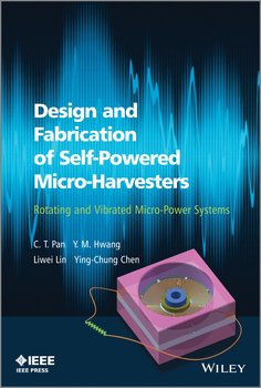 "Design and Fabrication of Self-Powered Micro-Harvesters. Rotating and ...