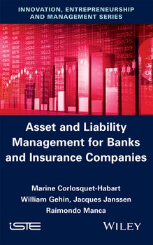"Asset and Liability Management for Banks and Insurance Companies ...