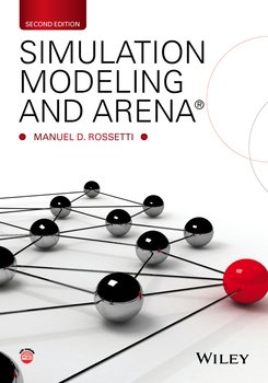 "Simulation Modeling and Arena" скачать fb2, rtf, epub, pdf, txt книгу Manuel Rossetti D.
