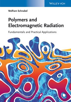 "Polymers and Electromagnetic Radiation. Fundamentals and Practical ...