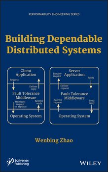 "Building Dependable Distributed Systems" скачать fb2, rtf, epub, pdf, txt книгу Wenbing Zhao
