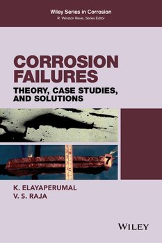 "Corrosion Failures. Theory, Case Studies, and Solutions" скачать fb2, rtf, epub, pdf, txt книгу ...