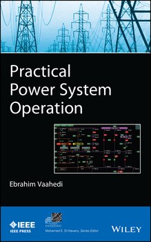Practical Power System Operation скачать fb2, epub, pdf, rtf, txt книгу ...