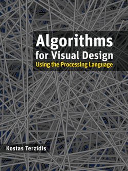 "Algorithms for Visual Design Using the Processing Language" скачать ...