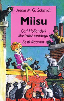 Miisu скачать fb2, epub, pdf, rtf, txt книгу Annie M. G. Schmidt