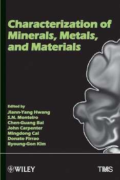 "Characterization of Minerals, Metals and Materials" скачать fb2, rtf ...