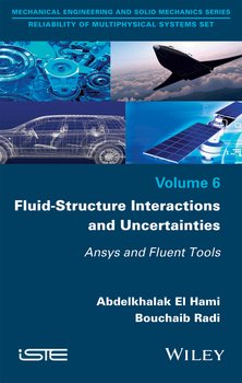"Fluid-Structure Interactions and Uncertainties. Ansys and Fluent Tools ...