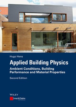 "Applied Building Physics. Ambient Conditions, Building Performance and ...