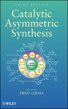 "Catalytic Asymmetric Synthesis" скачать fb2, rtf, epub, pdf, txt книгу Iwao Ojima