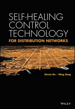 "Self-healing Control Technology for Distribution Networks" скачать fb2, rtf, epub, pdf, txt ...
